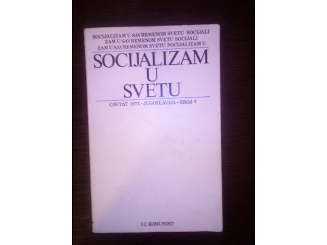 Socijalizam u svetu , Cavtat 1977, broj 4