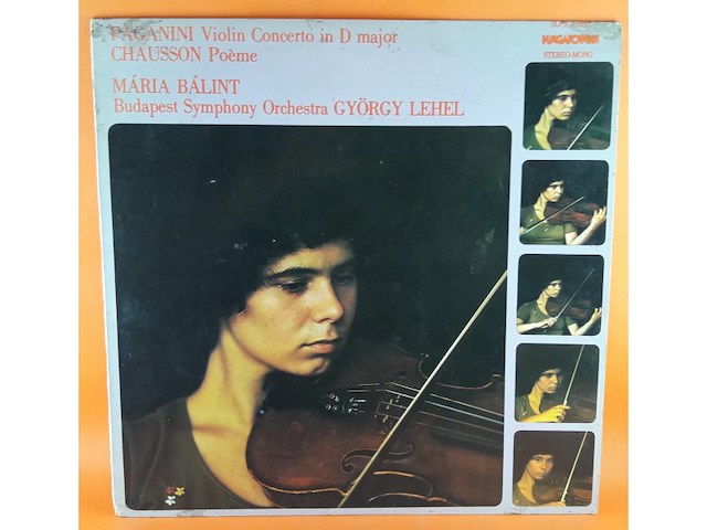 Niccolò Paganini, Ernest Chausson, Mária Bálint,LP