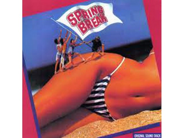 Spring Break - Original Sound Track - Various