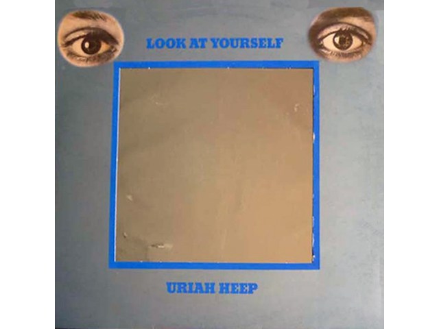 Uriah Heep - Look At Yourself