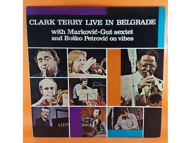 Clark Terry With Marković-Gut Sextet*and Boško Petrovic