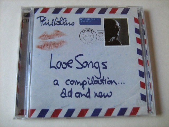 Phil Collins - Love Songs (A Compilation... Old And New