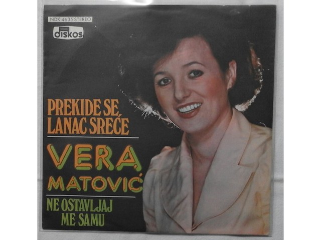 VERA  MATOVIC  - PREKIDE  SE  LANAC  SRECE