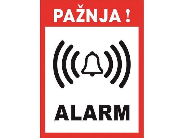 PAŽNJA ALARM ! - Nalepnica 50 x 30 cm