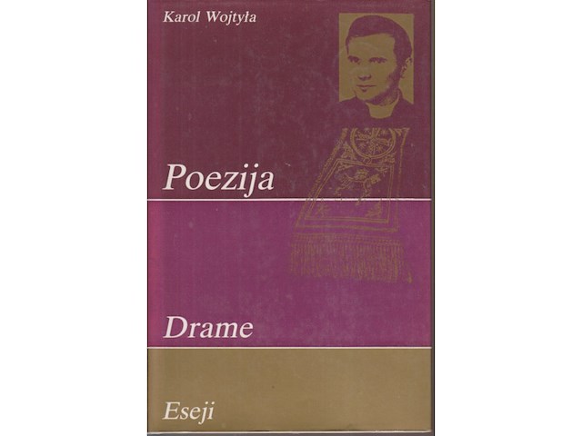 Karol Wojtyla / POEZIJA - DRAME - ESEJI - perfekttttttt