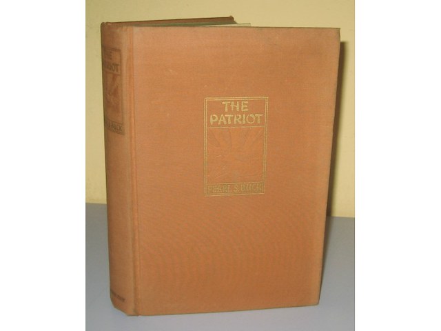 THE PATRIOT Pearl S. Buck 1939