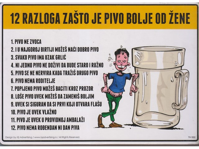 Reklama / 12 RAZLOGA ZAŠTO JE PIVO BOLJE OD ŽENE