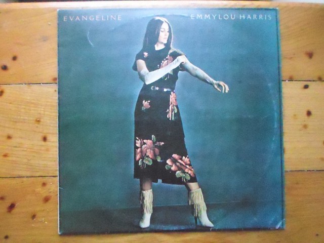 EMMYLOU HARRIS - EVANGELINE PRVI VLASNIK