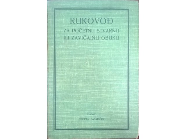 Stjepan Basariček, RUKOVOĐ, Zagreb, 1914.