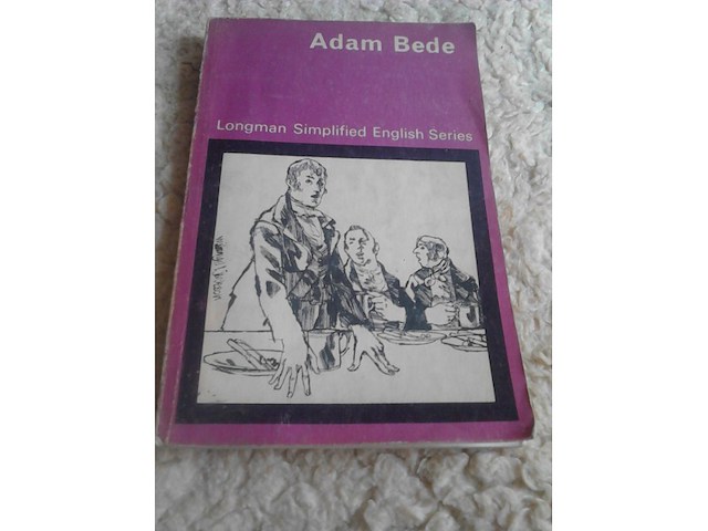 ADAM BEDE..GEORGE ELIOT...LONGMAN