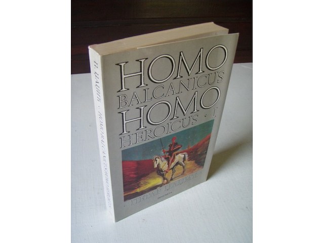 Petar Dzadzic - Homo balcanicus homo heroicus