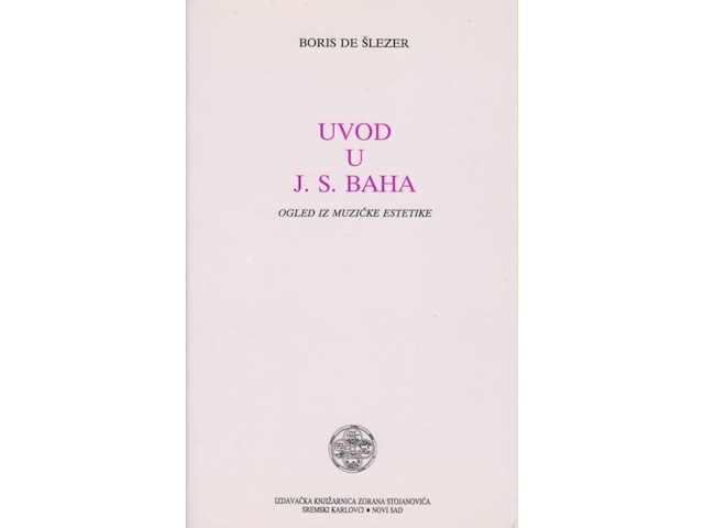 UVOD U J. S. BAHA / Baš/perfekttttttttttttt