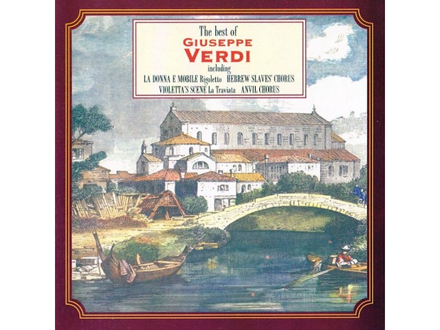 Giusepe Verdi - The Best Of