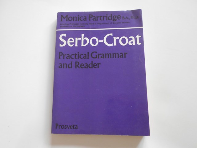 Serbo Croat practical grammar and reader, prosveta