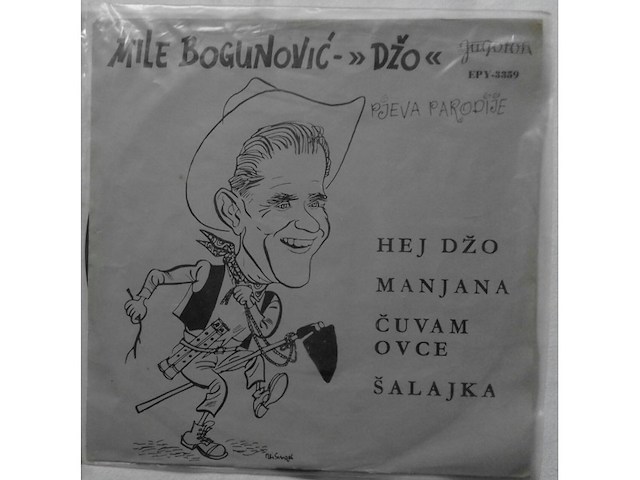 MILI  BOGUNOVIC  DZO  -  HEJ  DZO / MANJANA