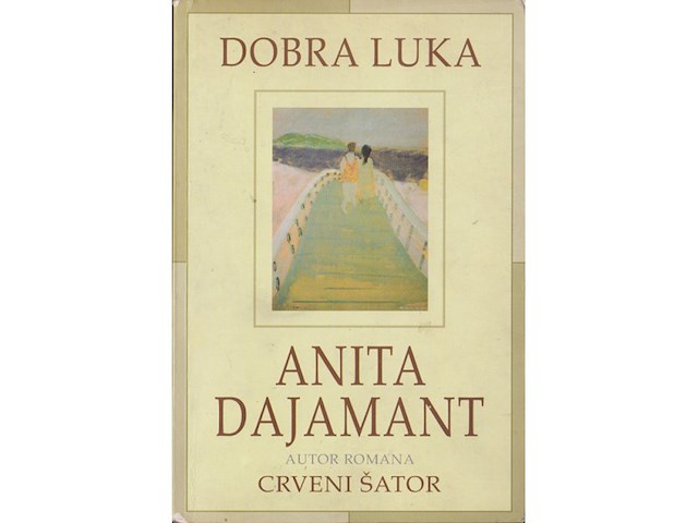 Dobra luka - Anita Dajmant