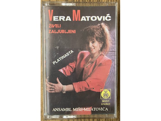 VERA MATOVIĆ - Živeli zaljubljeni