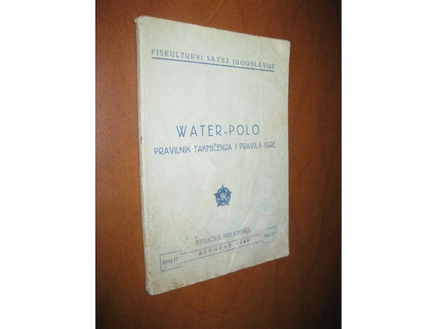 Water-Polo - Pravilnik takmičenja i pravila igre (1948)