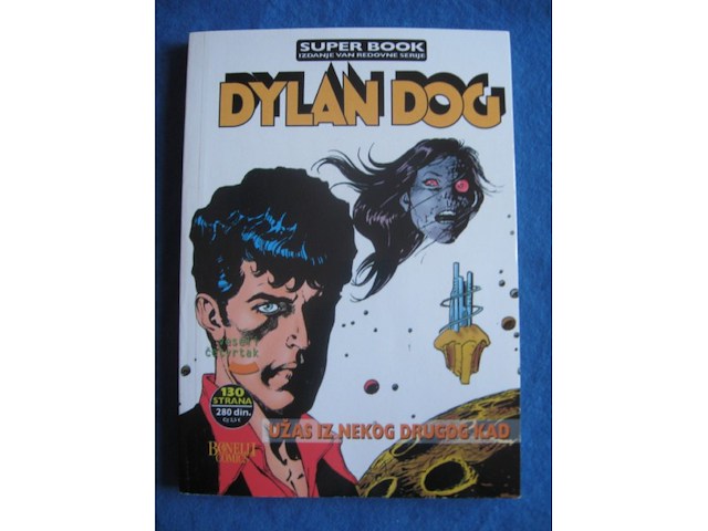 DYLAN DOG - SUPER BOOK 23 - UŽAS IZ NEKOG DRUGOG JA