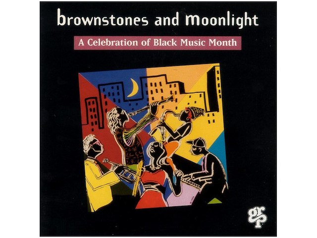 A Celebration of Black Music -Brownstones And Moonlight