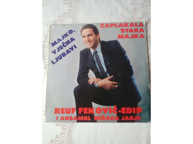 REUF FEKOVIC EDIP 1985 - MAJKO VJECNA LJUBAVI