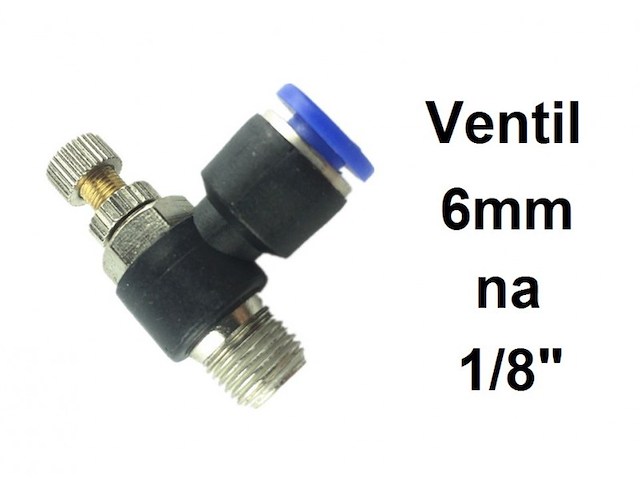 Prigusni ventil 6mm na 1/8 (9.7mm) SL6-1/8