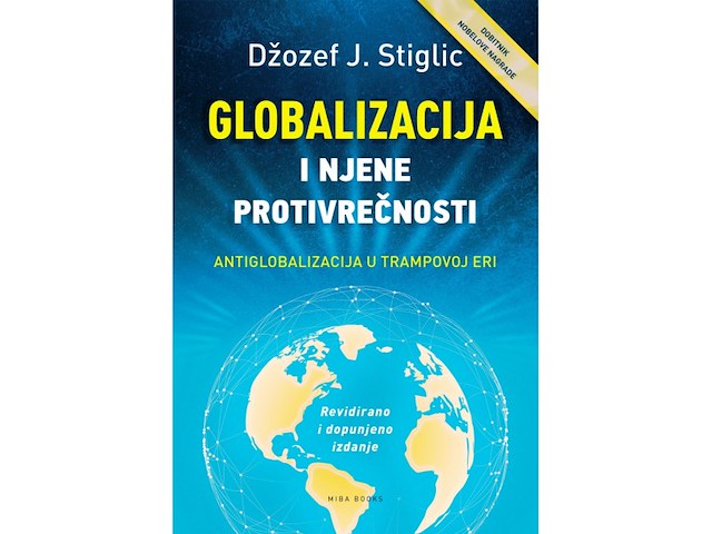 Globalizacija i njene protivrečnosti, Dž. Stiglic, NOVO