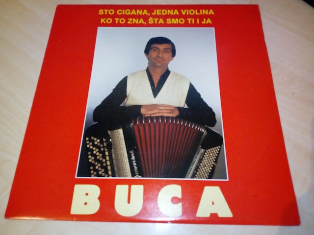 BUCA TROJANOVIĆ PERUŠKA - Sto Cigana, jedna violina