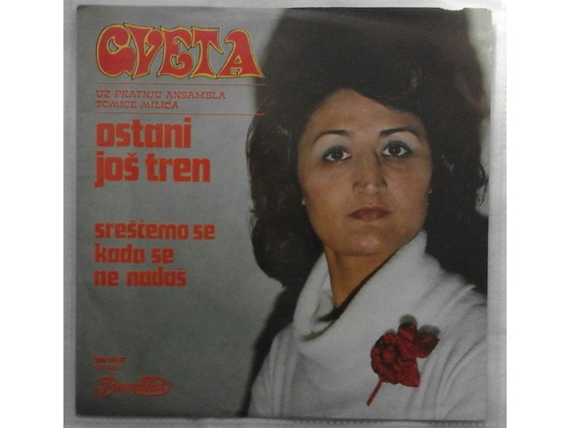 CVETA  RADISAVLJEVIC  -  OSTANI  JOS  TREN