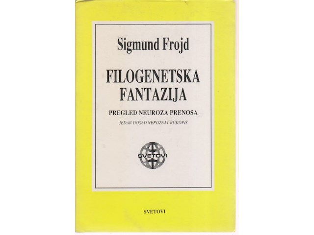 Frojd / FILOGENETSKA FANTAZIJA - perfektttttttt