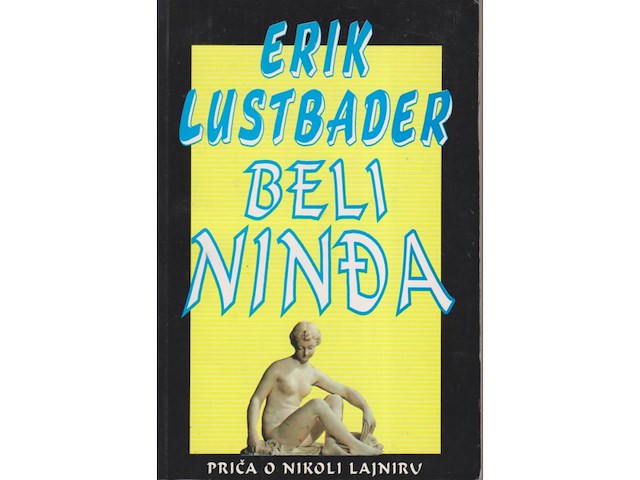 BELI NINĐA / Erik Lustbader - odličnO