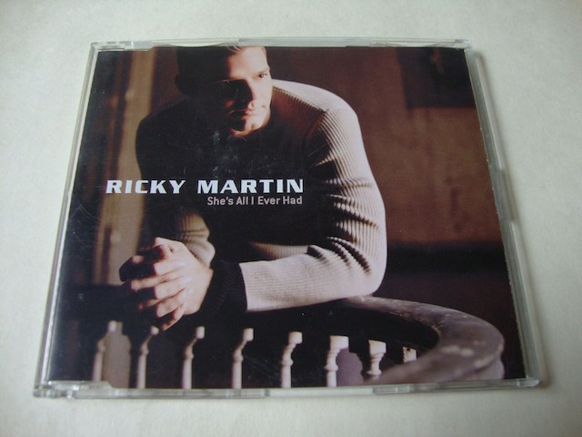 Ricky Martin - She`s All I Ever Had