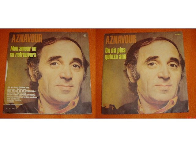 CHARLES AZNAVOUR - On Na Plus Quinze Ans (singl) France