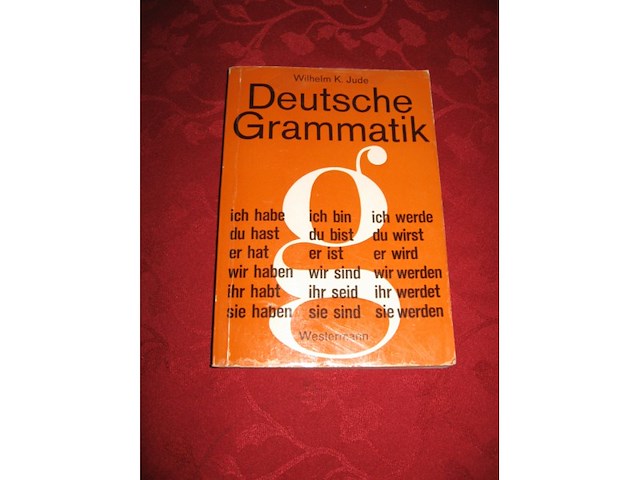 Deutsche grammatik - Wilhelm Jude