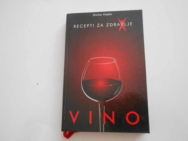 Vino, recepti za zdravlje, Dmitar Hajder,  ming bg