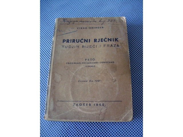 priručni rječnik tudjih reči i izraza - Vinko Šeringer