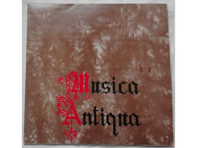 MUSICA  ANTIQUA  -  MUZICKA  GOZBA