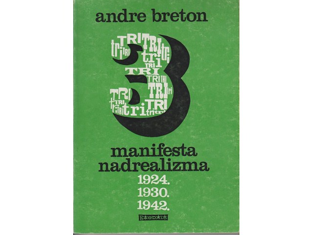 BRETON / 3 MANIFESTA NADREALIZMA - perfekttttttttt