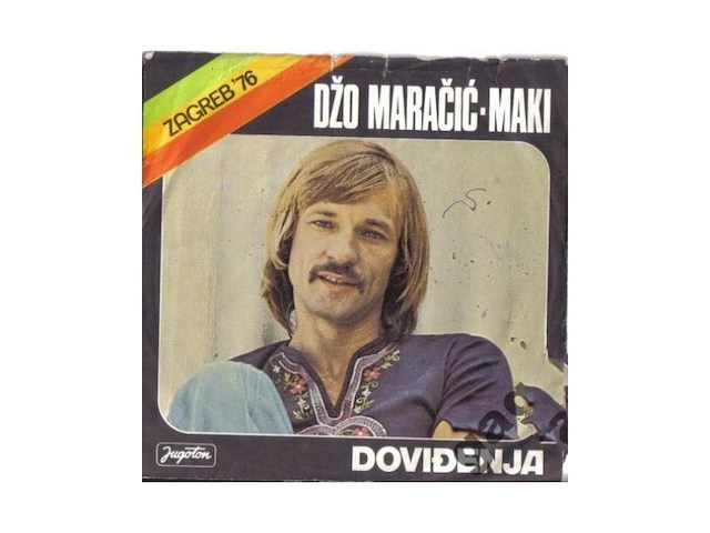 Singl ploča- DŽO MARAČIĆ MAKI