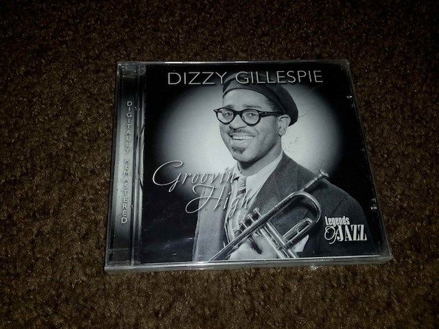 Dizzy Gillespie - Groovin` high , U CELOFANU