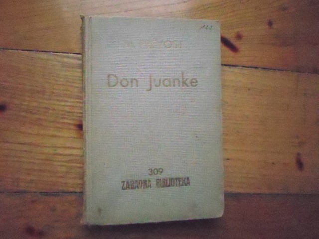 MARCEL PREVOST - DON JUANKE