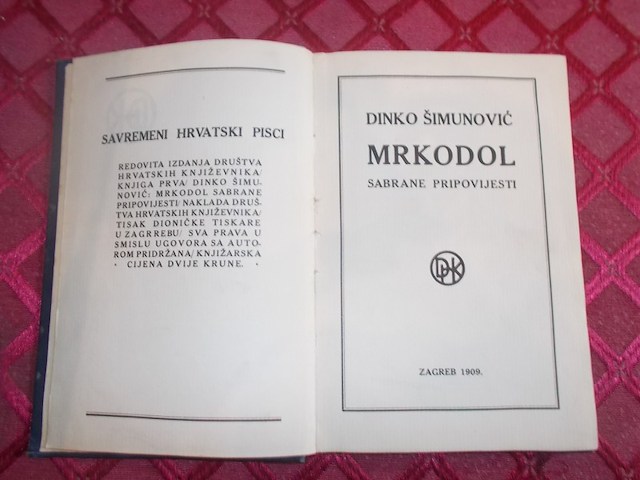 Mrkodol - Danko Simunovic prvo izdanje 1909