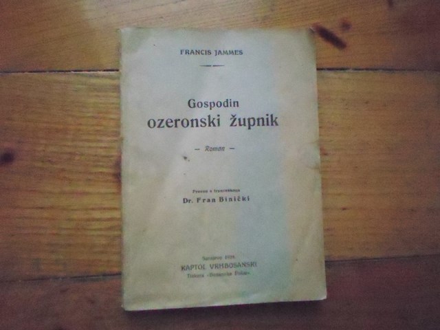 FRANCIS JAMMES - GOSPODIN OZERONSKI ŽUPNIK