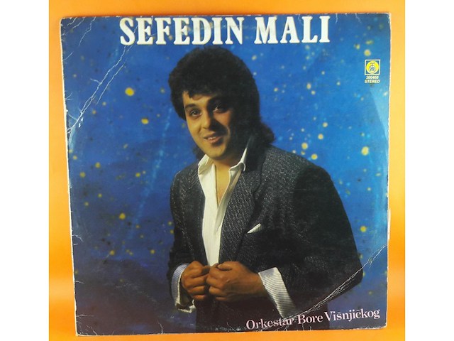 SEFEDIN MALI, Orkestar Bore Visnjickog, LP