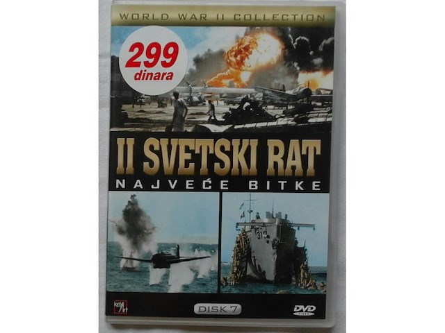 DRUGI  SVETSKI  RAT  NAJVECE  BITKE  DVD  7