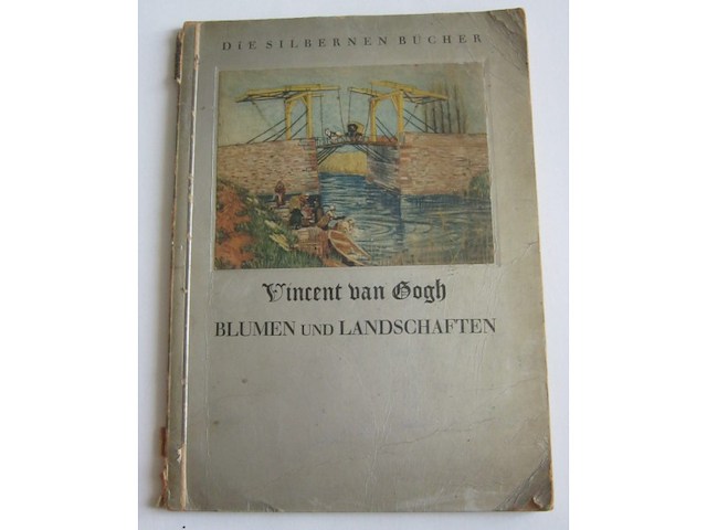 Vincent Vn Gogh, Blumen und Landschaften, 1937.god