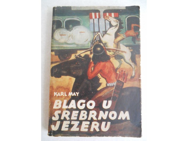 BLAGO U SREBRNOM JEZERU,  Karl Maj