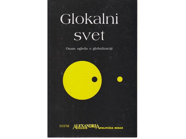 GLOKALNI SVET / Fukujama, Soros, Magris, LJOSA