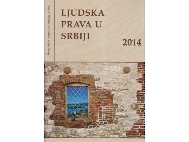 LJUDSKA PRAVA U SRBIJI 2O14 / perfekttttttttttt