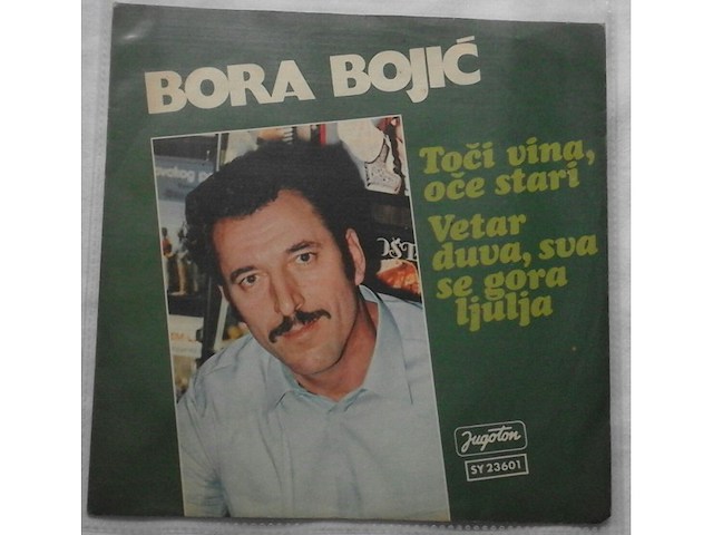 BORA  BOJIC  -  TOCI  VINA  OCE  STARI